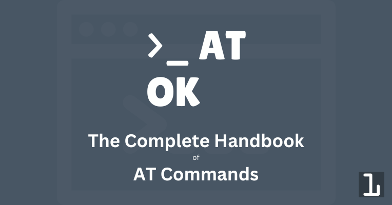 The Complete Handbook of AT Commands - HiBit